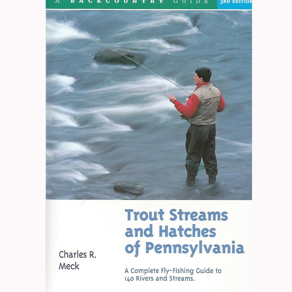 Trout Streams and Hatches of Pennsylvania – Murray's Fly Shop